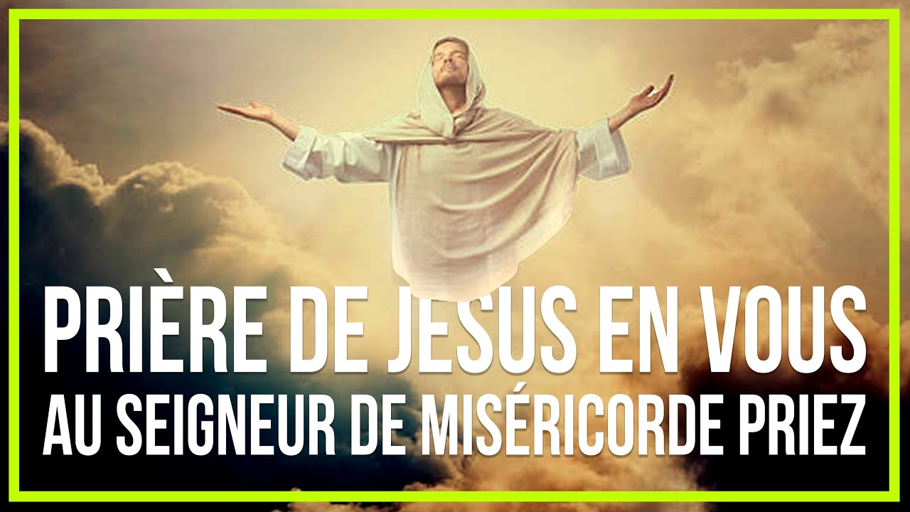 JÉSUS PRIERE EN VOUS JE CONFIE AU SEIGNEUR DE MISÉRICORDE#prière - YouTube