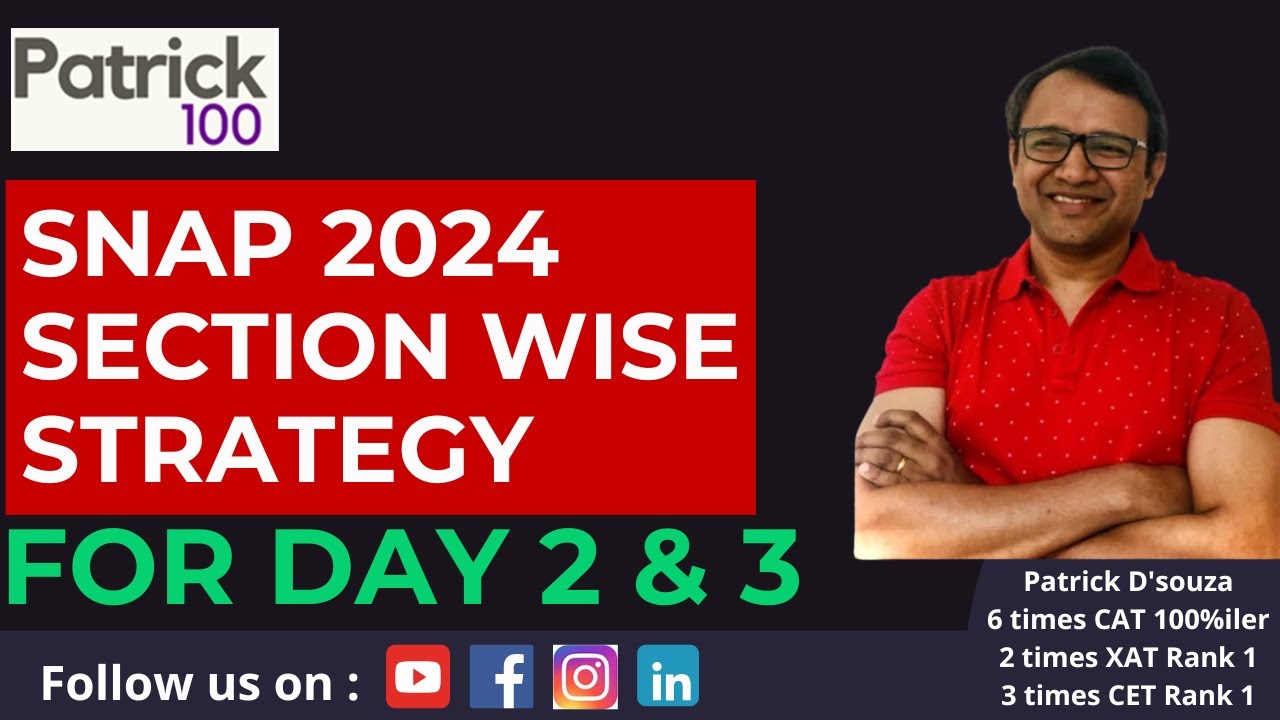 SNAP Section wise Strategy for Day 2 and 3 | Based on Day 1 Experience ...