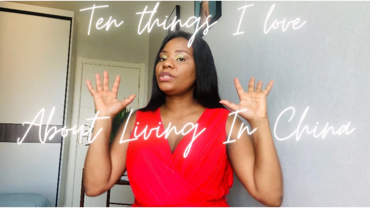 10 Things I love about living In China | Life In China - YouTube