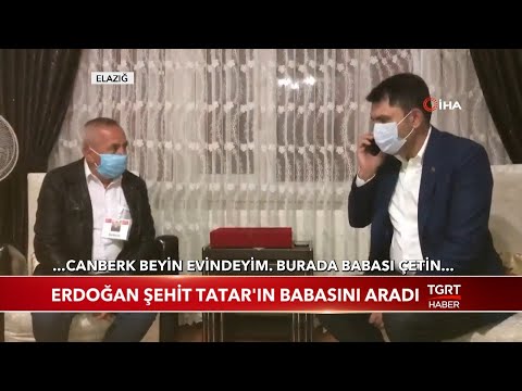 Cumhurbaşkanı Erdoğan Şehit Tatar'ın Babasını Aradı