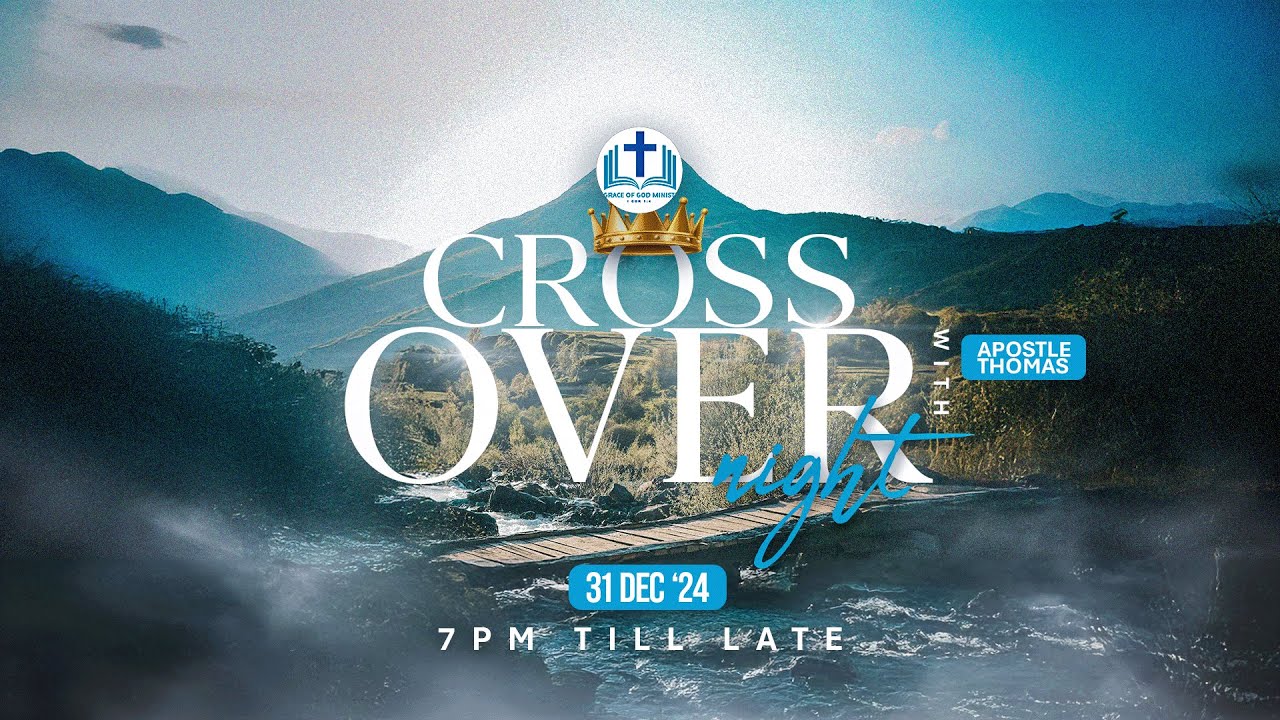 Crossover Night Service 2024 (Official Trailer)🔴with Apostle Thomas ...