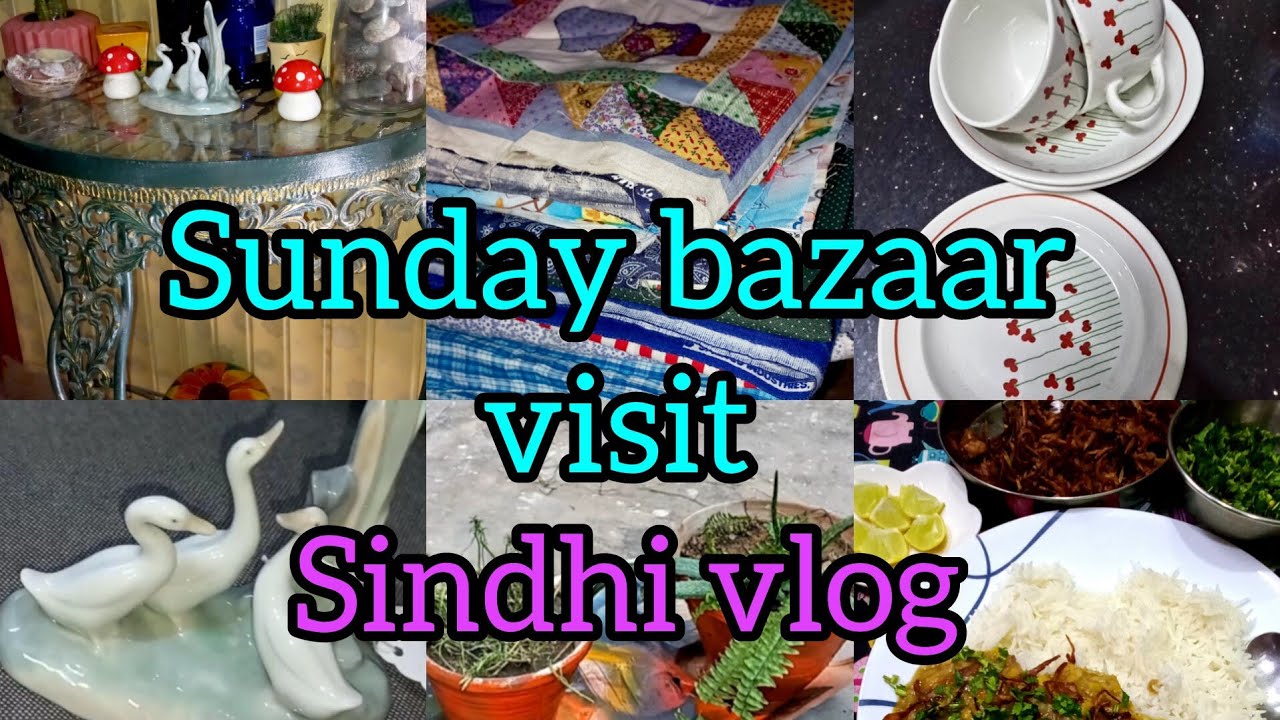 Sunday bazaar visit 🤩/shopping 🛍🛍🛍/my daily routine 🥣 🫕 🪴🥘🔪🪣/sindhi ...
