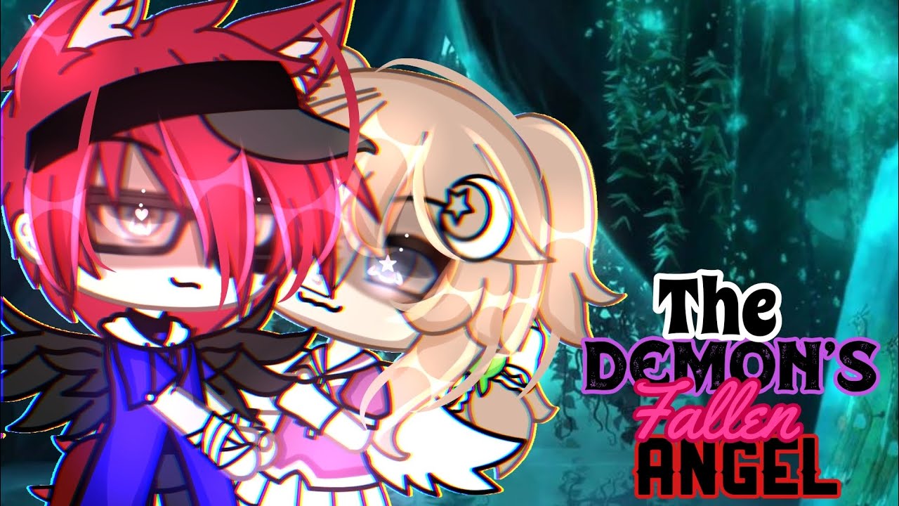 👼 (🤍)—𝗧𝗵𝗲 𝗗𝗲𝗺𝗼𝗻'𝘀 𝗙𝗮𝗹𝗹𝗲𝗻 𝗔𝗻𝗴𝗲𝗹👼|| 𝗚𝗟𝗠𝗠 (𝗚𝗔𝗖𝗛𝗔𝗟𝗜𝗙𝗘𝗠𝗜𝗡𝗜𝗠𝗢𝗩𝗜𝗘)💋 𝗶𝘁𝘇_𝗿𝗲𝗲𝘀𝗲 ...