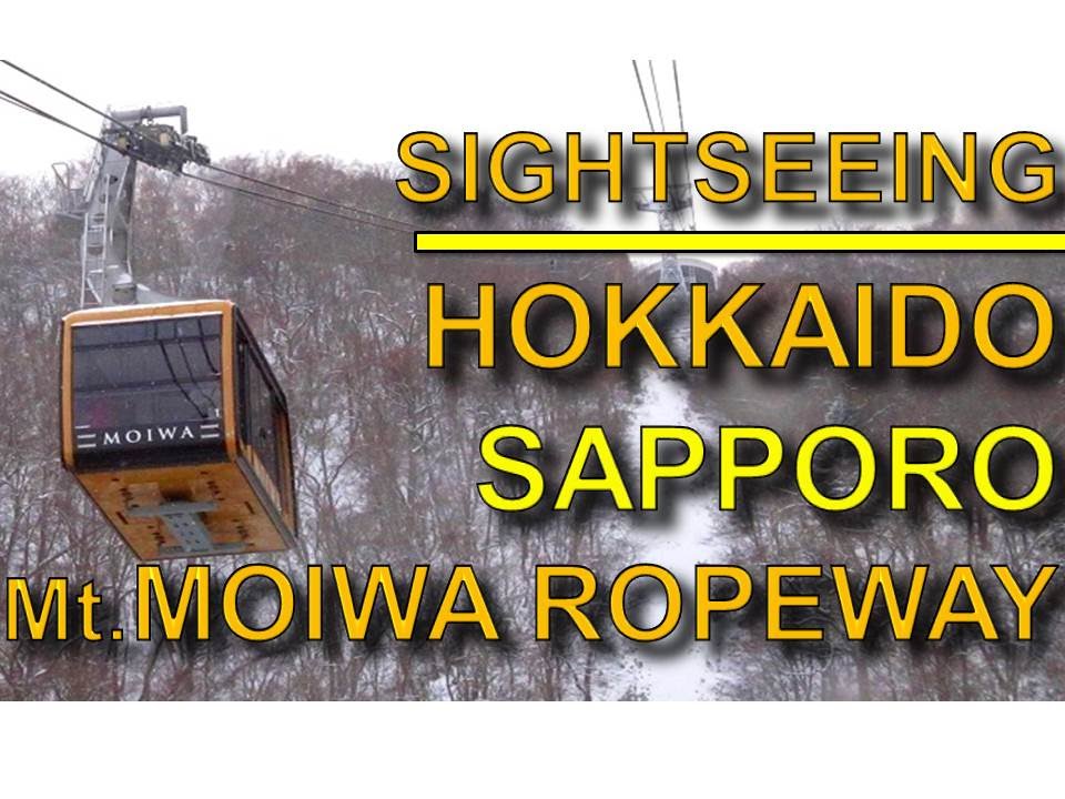 HOKKAIDO X / Experience - Mr Moiwa Ropeway / Winter 1 - YouTube