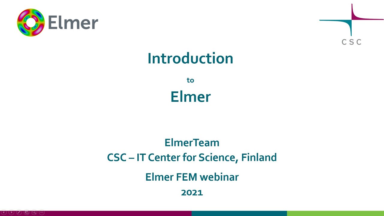 Elmer FEM Webinar - Introduction to Elmer - YouTube