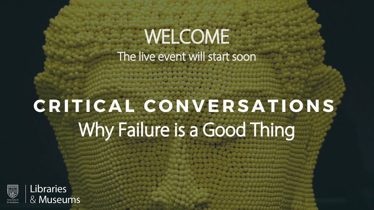 Critical Conversations - Why Failure is a Good Thing (15/11/22) - YouTube