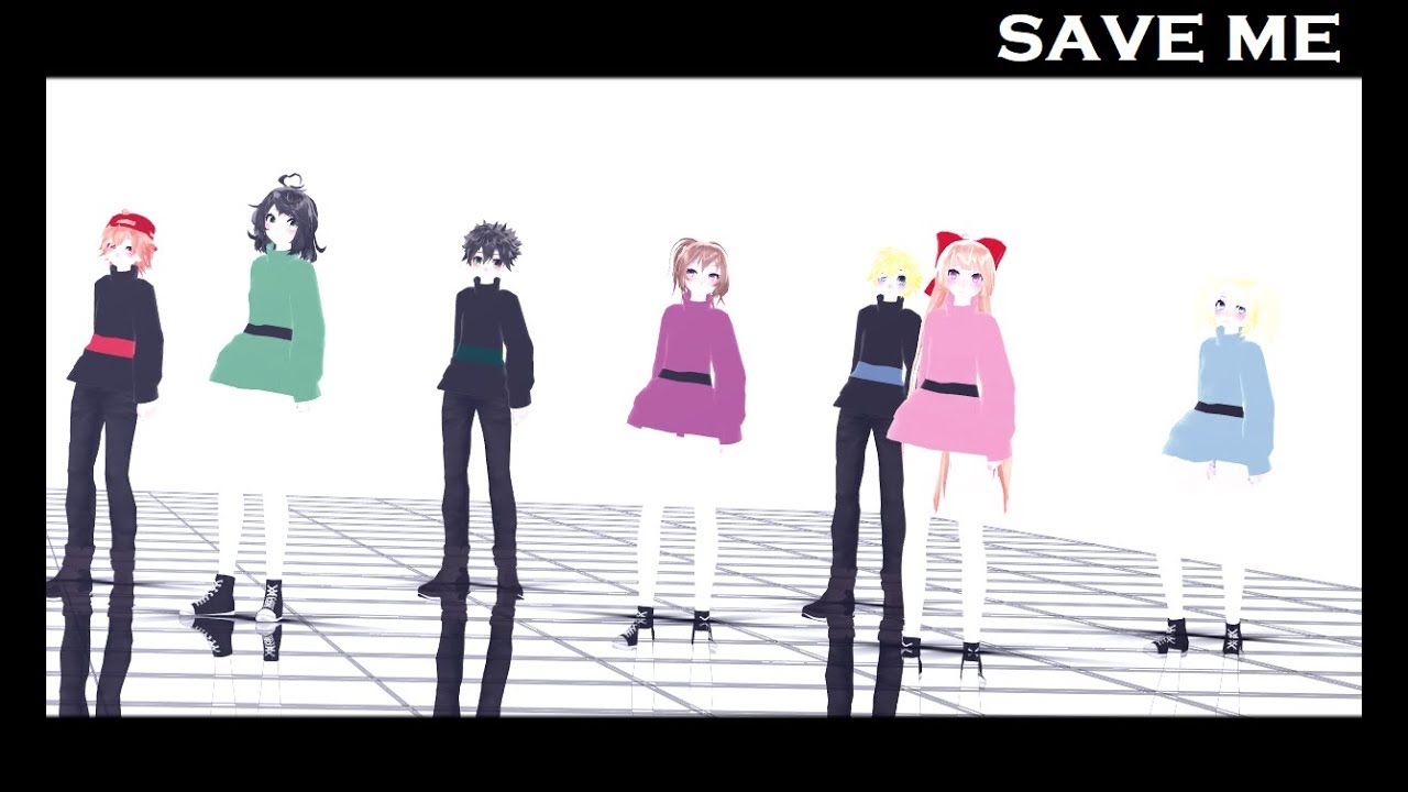 【MMD♥PPG】Save Me【Models Download Down】 - YouTube