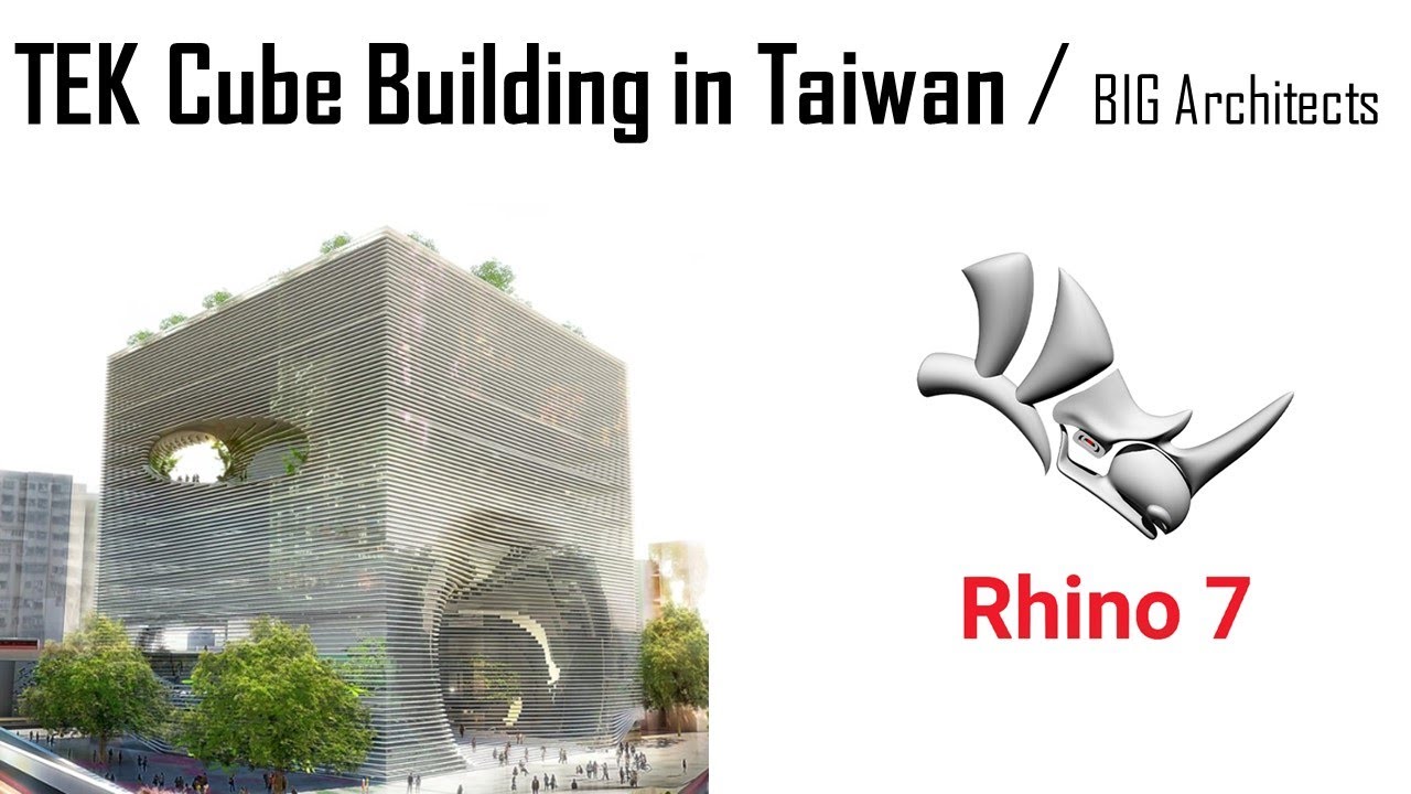 TEK Cube Building in Taiwan / BIG Architects / Rhino Modeling - YouTube