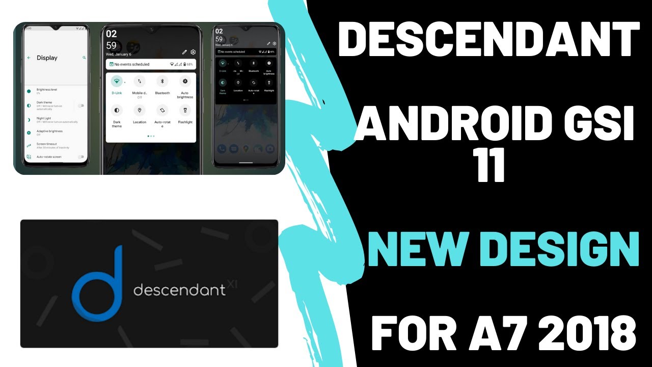 NEW DESIGN !!!! | Descendant XL GSI Android 11 | FOR A7 2018 !!! | 2021 ...