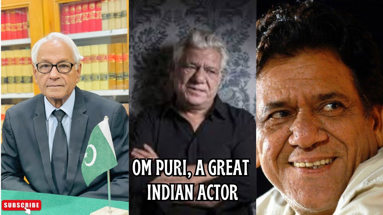Om Puri, a great Indian actor || By advocate Muhammad iqbal khan # ...