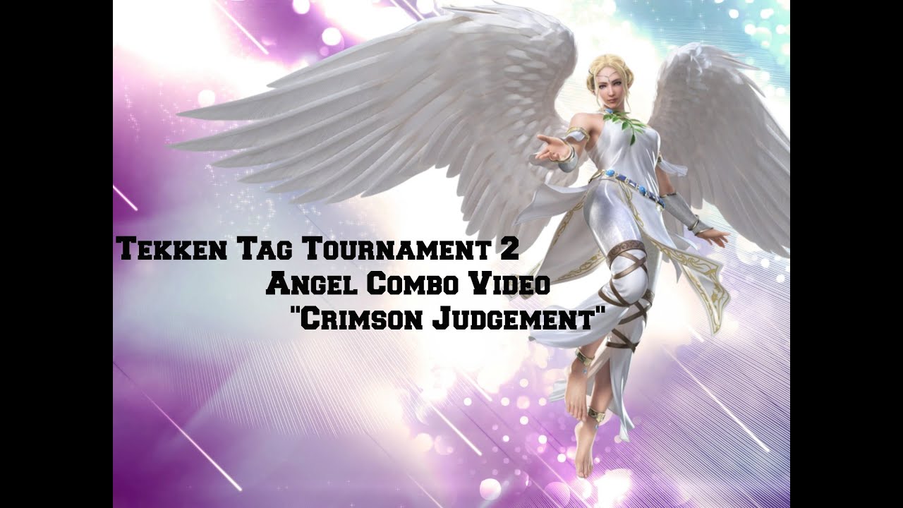 Tekken Tag Tournament 2 Angel Combo Video - "Crimson Judgement" - YouTube