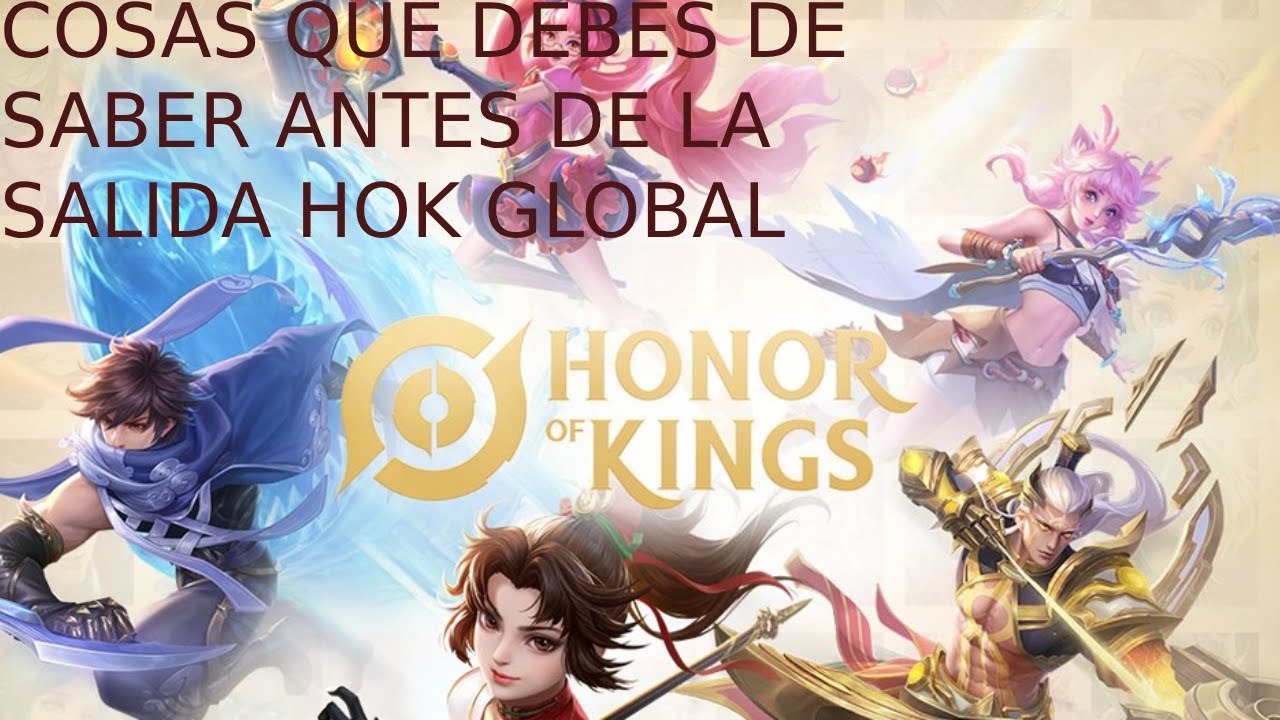 Cosas que debes saber antes de la salida de Hok Global - YouTube