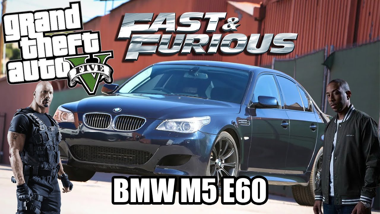 FAST AND FURIOUS 6 DANS GTA5 : AVOIR LA BMW M5 E60 DE TEJ ET HOBBS ...