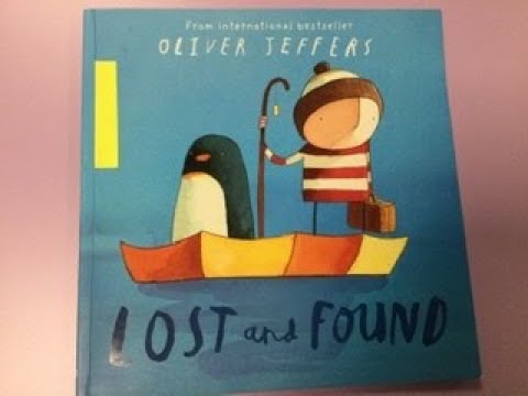 Lost and Found by Oliver Jeffers - YouTube