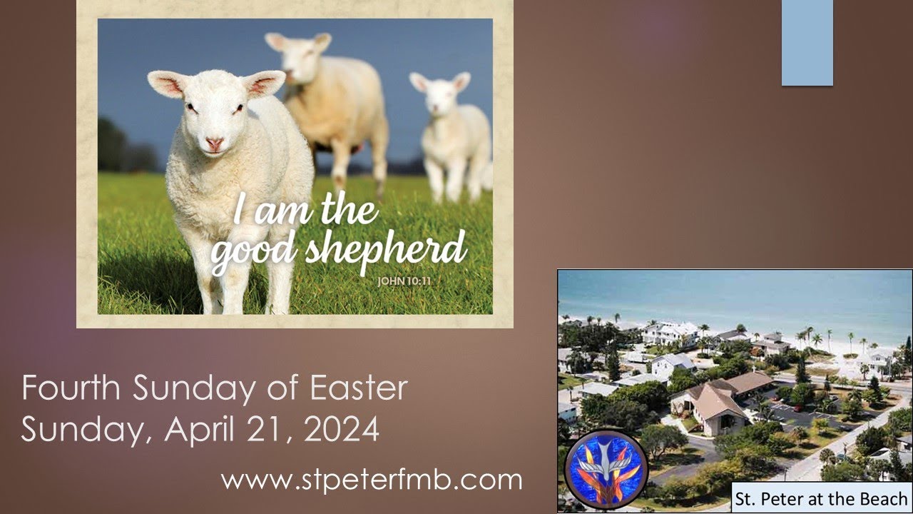 April 21, 2024, Fourth Sunday of Easter - YouTube