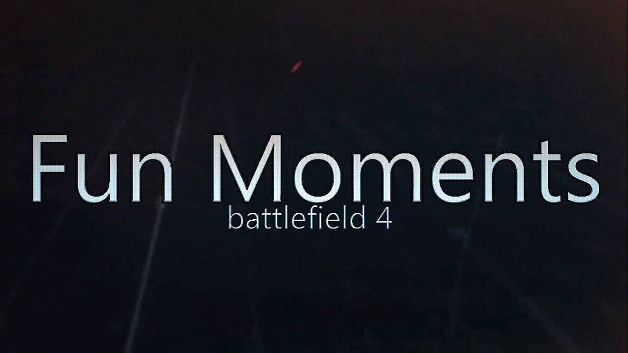 BF4-Fun Moments ep 5 - YouTube