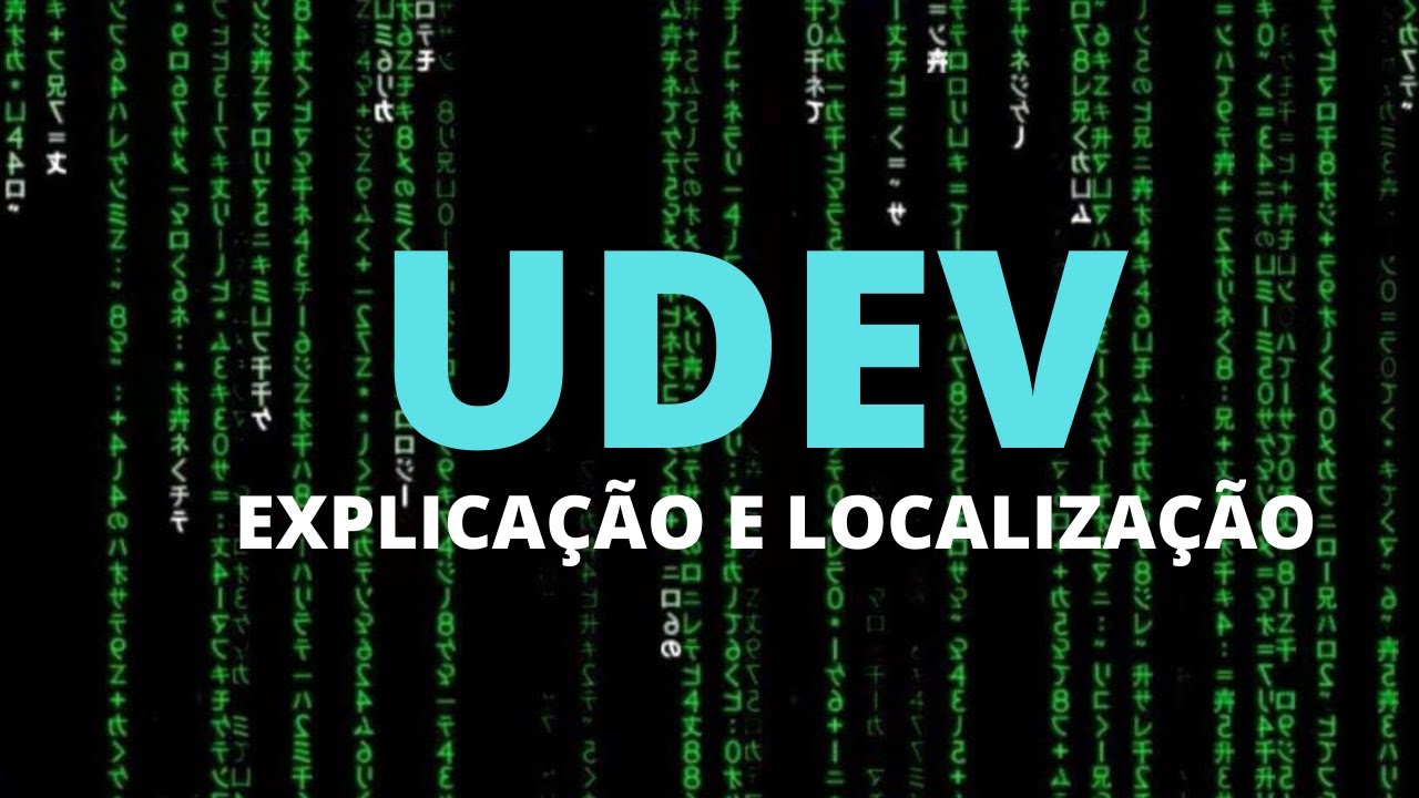 UDEV EXPLICAÇÃO - YouTube