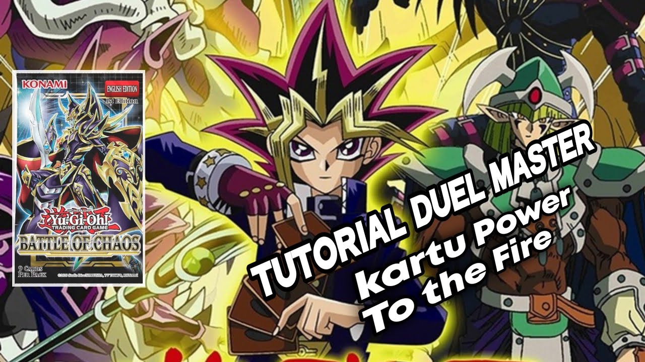 🔴 GamePlay Yu-Gi-Oh Master Duel - Tutorial Kartu Power To The Fire Duel ...