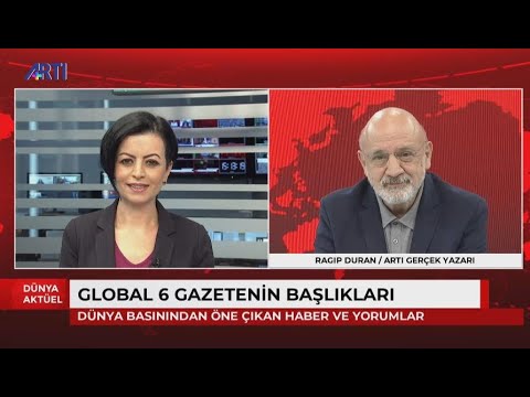 Ragıp Duran'la Global Medya:Erdoğan D.Akdeniz,Karabağ,S400 ve İdlib konularında başarısız görülüyor