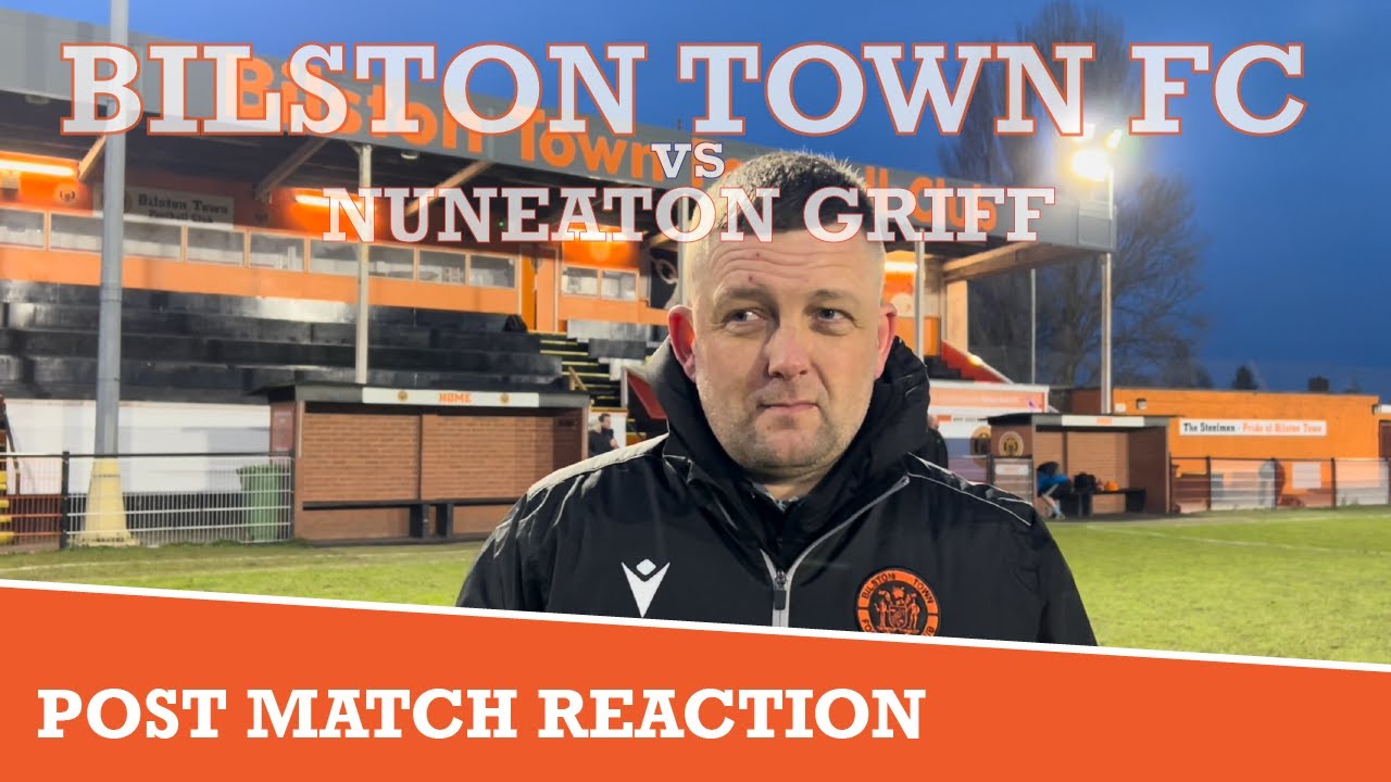 Nuneaton Griff home POST MATCH REACTION - YouTube