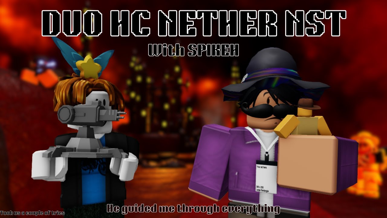 [TDS] Duo Nether HC NST! (With SPIKEH) - YouTube