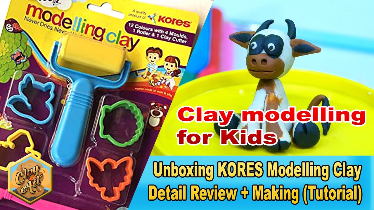 Clay modelling for Kids/Step by Step Tutorial/Kores Modelling Clay ...
