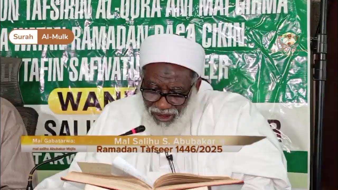 Day 10 Ramadan Tàfseer Surah Al-Mulk || Sheikh Salihu S. Abubakar - YouTube
