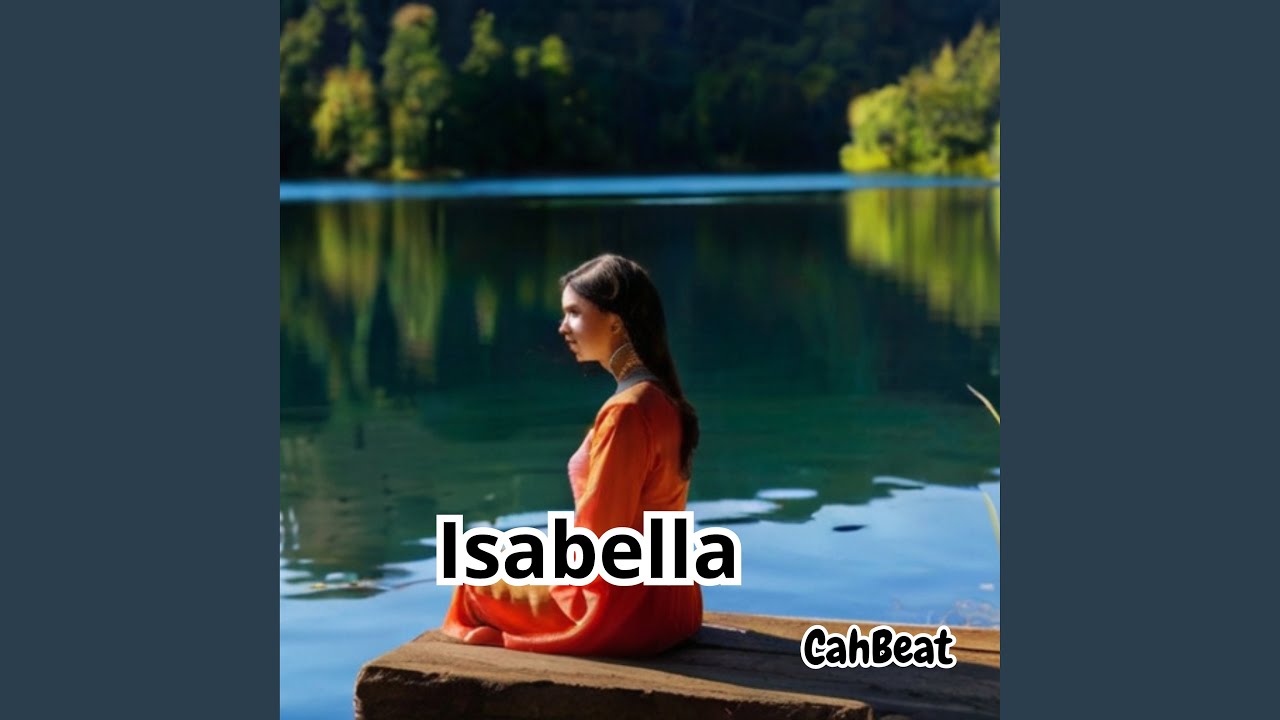 Isabella - YouTube