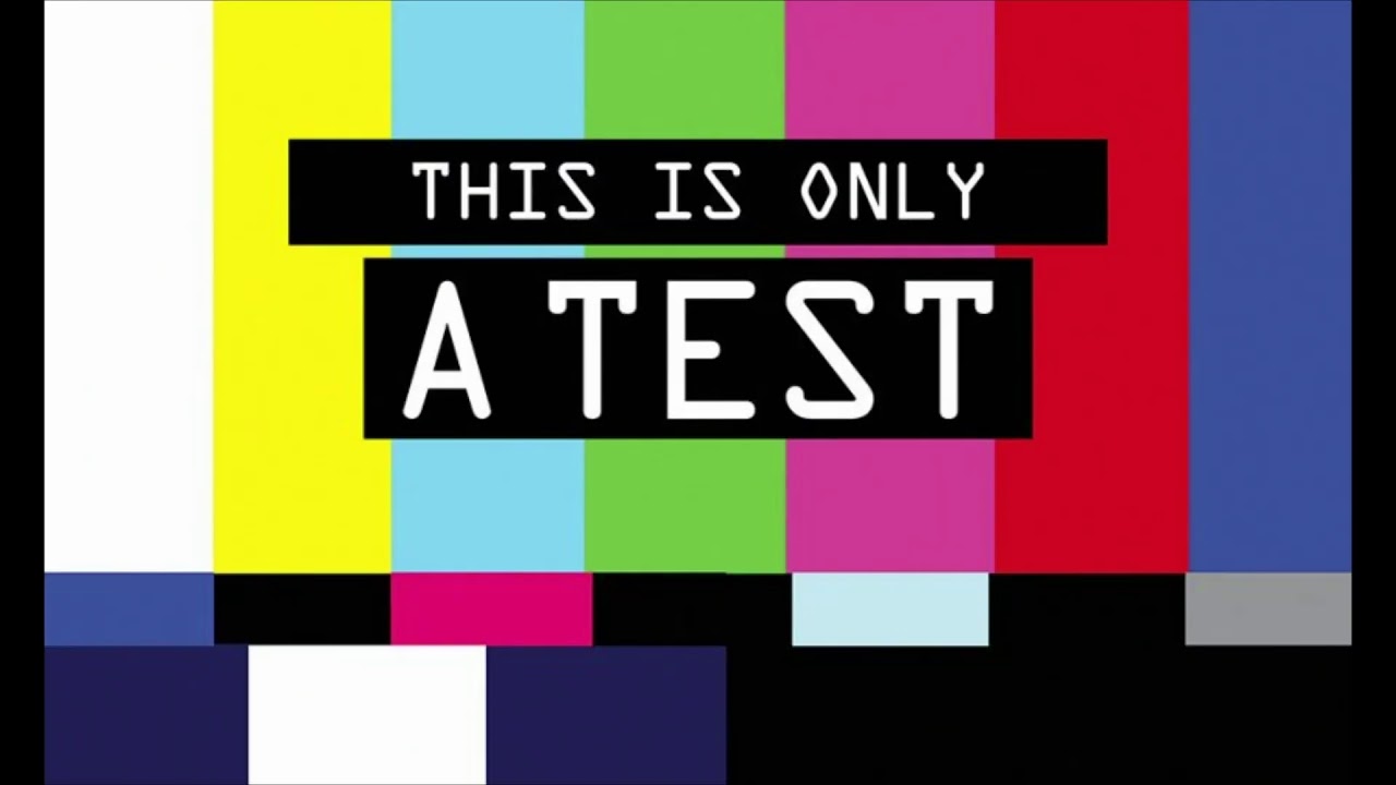 This is a test, this is only a test 2 - YouTube
