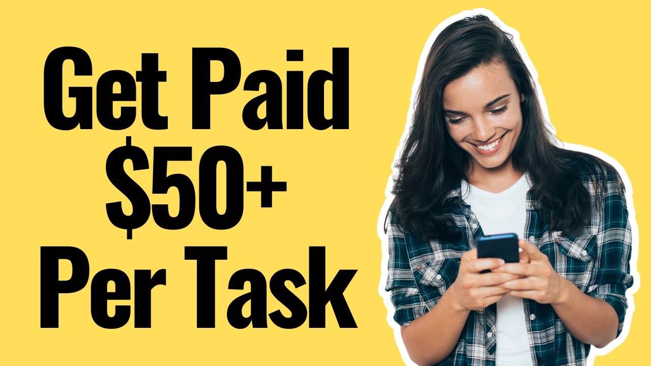 Get Paid $50+ Per Task !|Make Money Online - YouTube