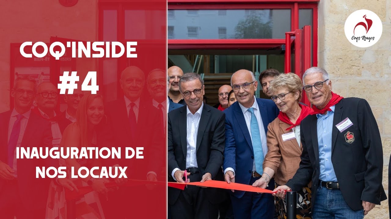 Coq'Inside 4 - Retour sur l'Inauguration du nouveau siège des Coqs ...