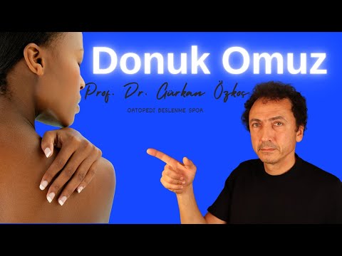 Donuk Omuz / Frozen Shoulder