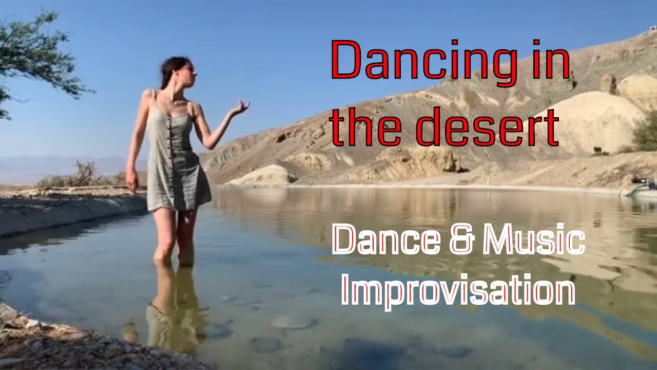Dancing in the desert - dance and music improvisation - YouTube