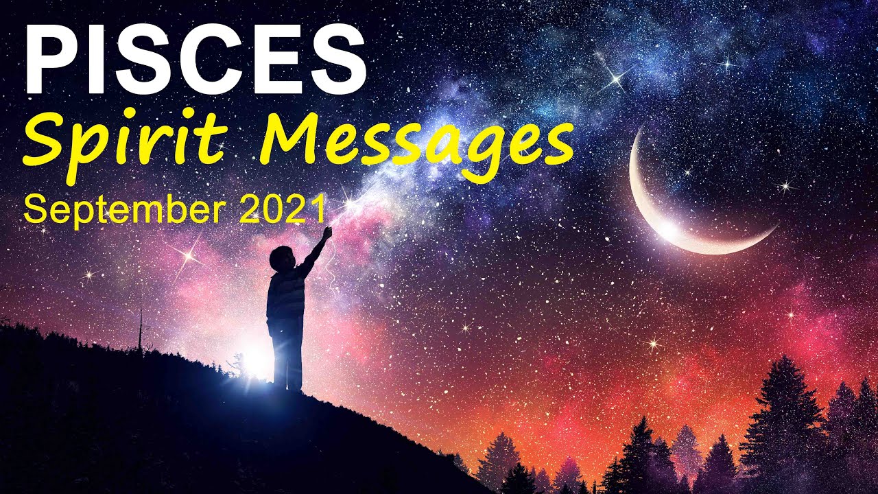 PISCES SPIRIT MESSAGES - SEPTEMBER 2021 "THE RAINBOW OF BLESSINGS ...