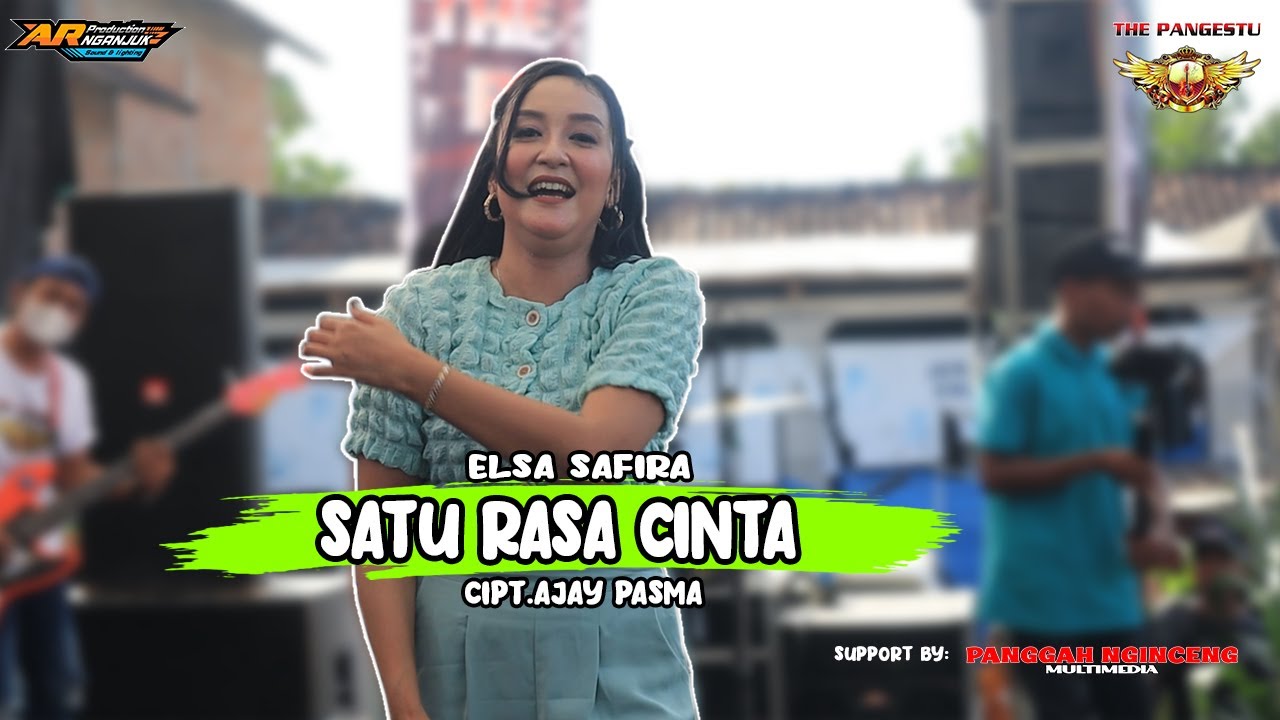 ELSA SAFIRA - SATU RASA CINTA - THE PANGESTU - Live GETAS - YouTube