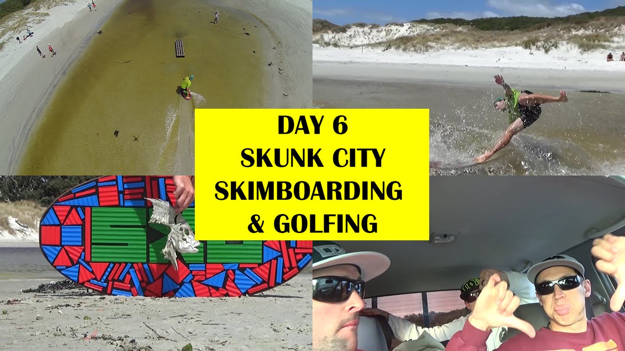 Day 6 Skunk City Skimboarding & Golfing - YouTube