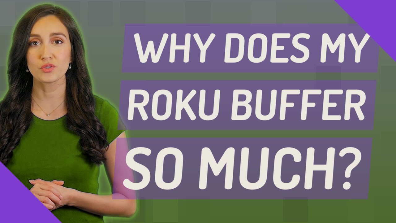 Why Does My Roku Buffer So Much YouTube why-does-my-roku-buffer-so-much-youtube