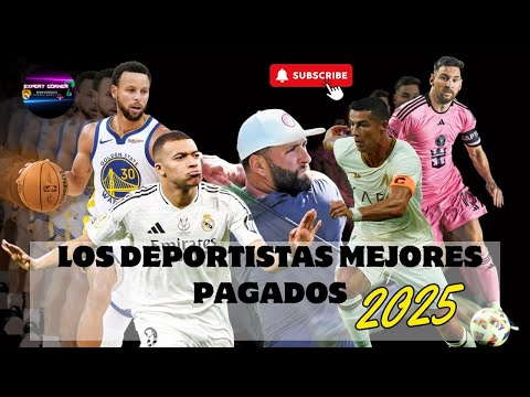 Los 10 Deportistas Mejores pagados del Mundo en el 2025 - Messi y CR7 entre los que más ganan dinero