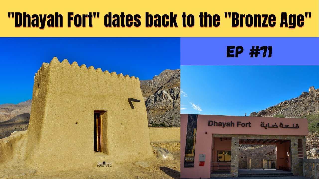DHAYAH FORT || 18th Century-Built || #rasalkhaimah || #unesco || # ...