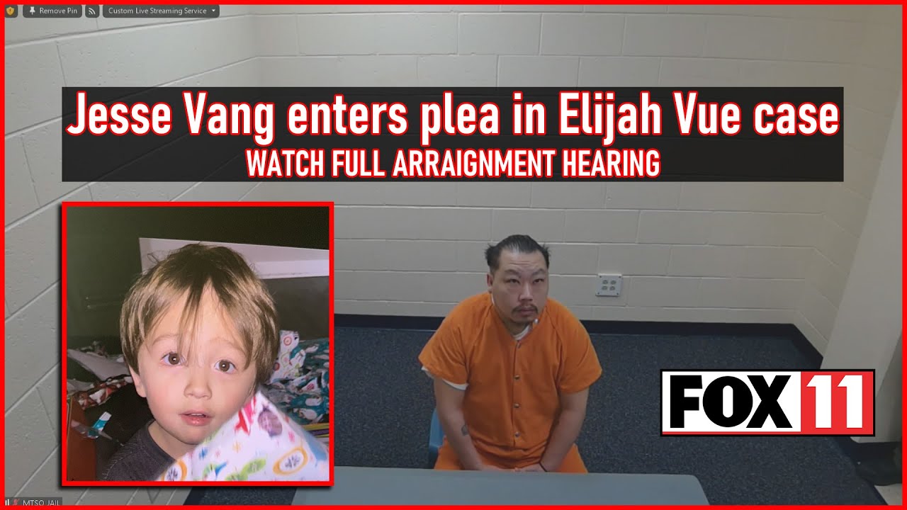 Elijah Vue case; Jesse Vang arraignment - full court hearing - YouTube
