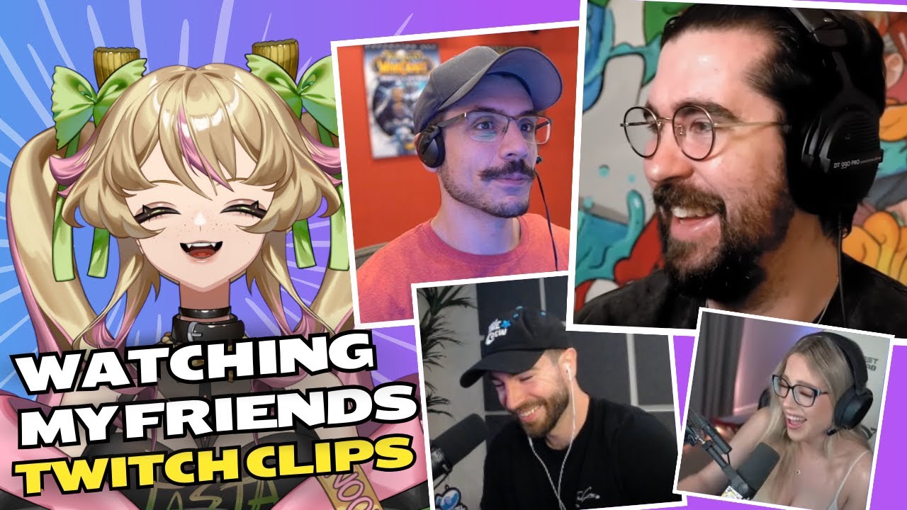 WATCHING MY STREAMER FRIENDS TOP TWITCH CLIPS - YouTube