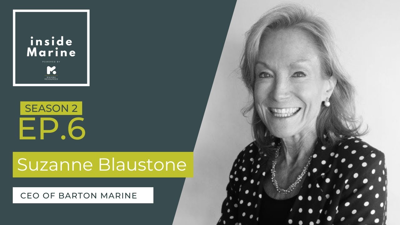 Season 2 - Episode 6 - Suzanne Blaustone, CEO of Barton Marine ...