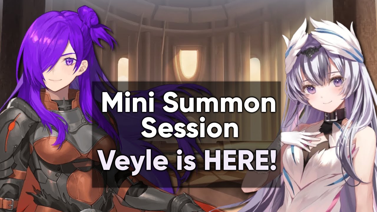 FEH: Mini Summon Session - Veyle is HERE! - YouTube