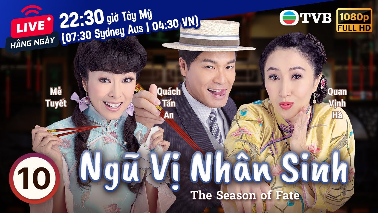Phim TVB Ngũ Vị Nhân Sinh (The Season of Fate) 10/25 | Quách Tấn An ...