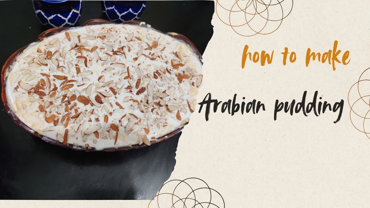Arabian pudding recipe - YouTube