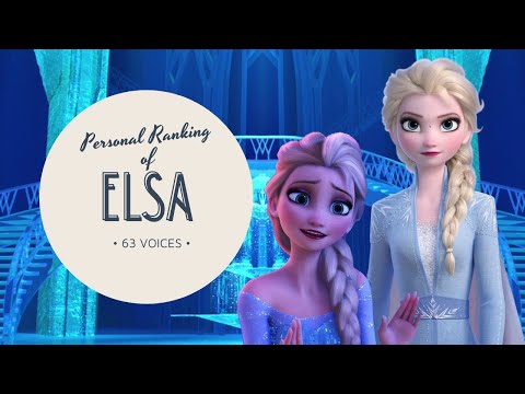 My Personal Ranking of Elsa (63 Versions) - YouTube