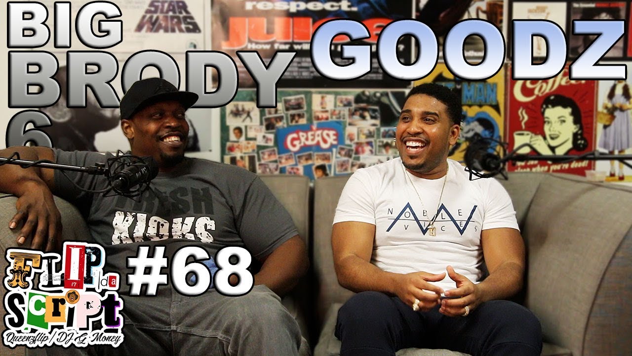 F.D.S #68 - BIG BRODY & GOODZ - GOODZ OPEN UP ABOUT HIS FIGHT ON STAGE ...