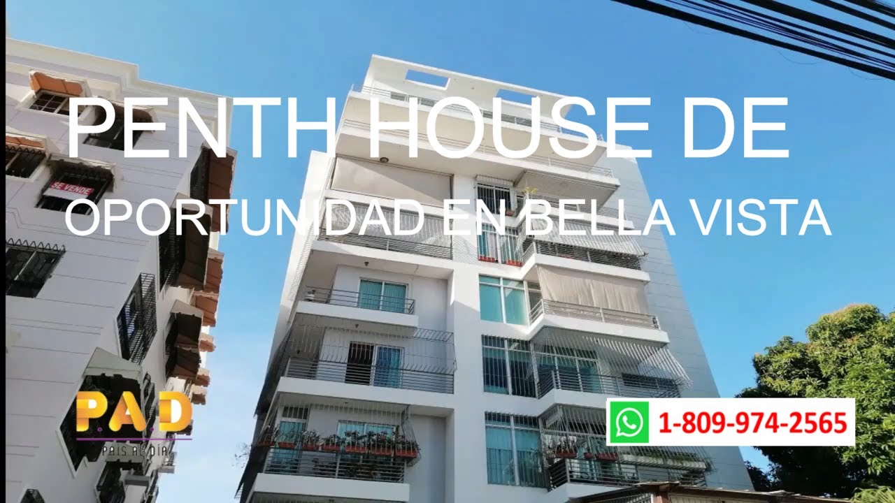 VENDO PENTH HOUSE DE OPORTUNIDAD EN BELLA VISTA - YouTube