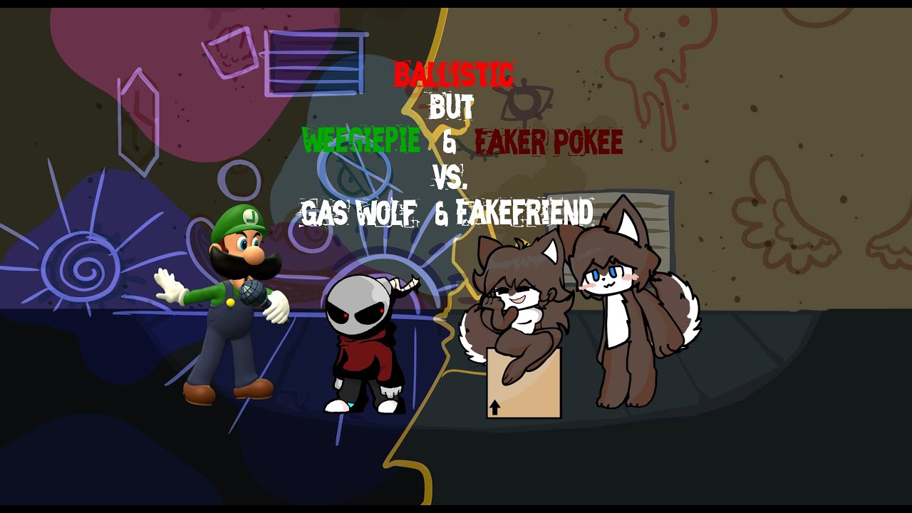 Friday Night Funkin' - Ballistic (Faker Pokee & Weegiepie Vs Gas Wolf ...