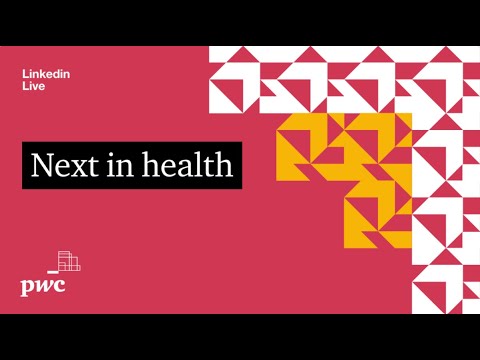Next in Health: harnessing the power of data & tech